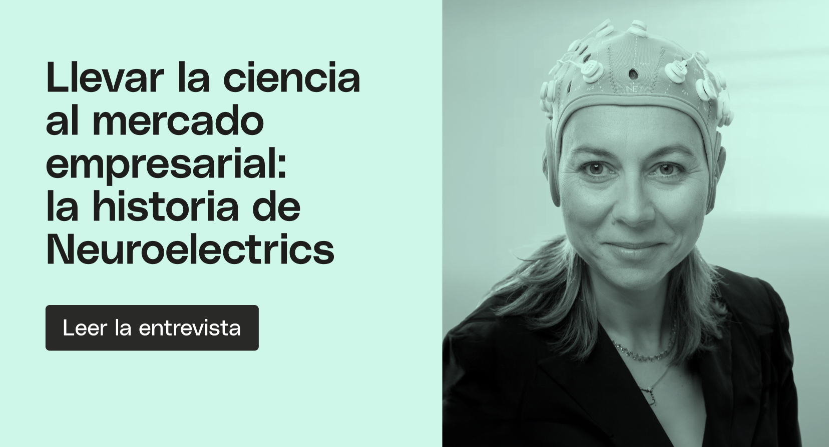 Llevar la ciencia al mercado empresarial: la historia de Neuroelectrics